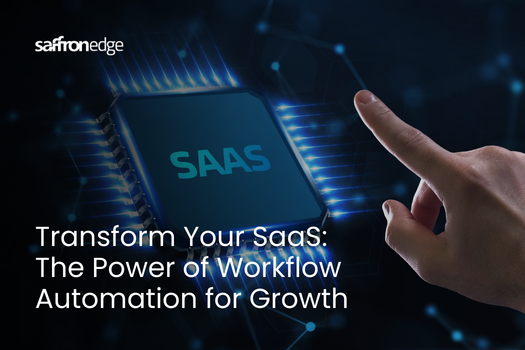 Saas Workflow Automation Explained Benefits And Business Transformation